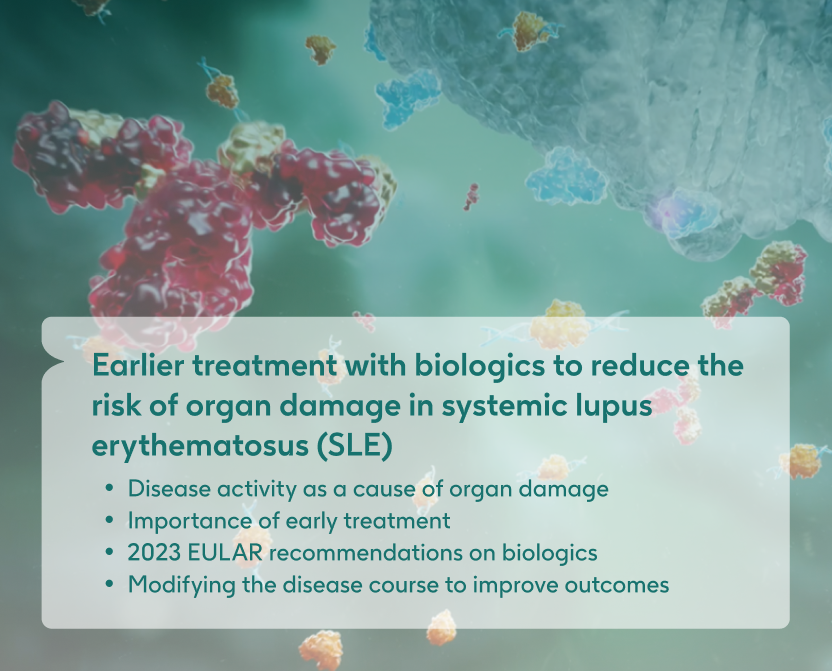 Earlier treatment with biologics to reduce the risk of organ damage in ...